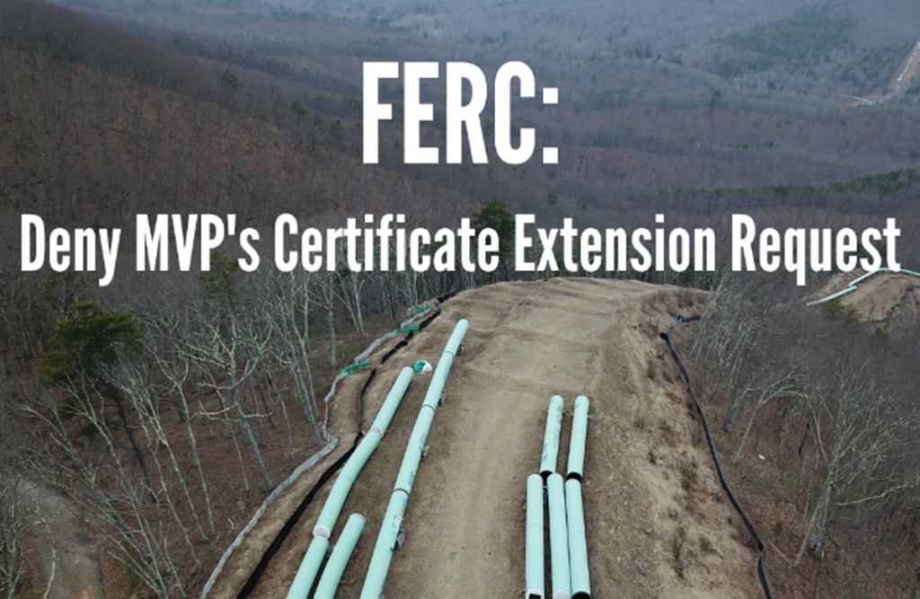 Tell FERC: no more excuses, deny the MVP extension request. - 198 methods