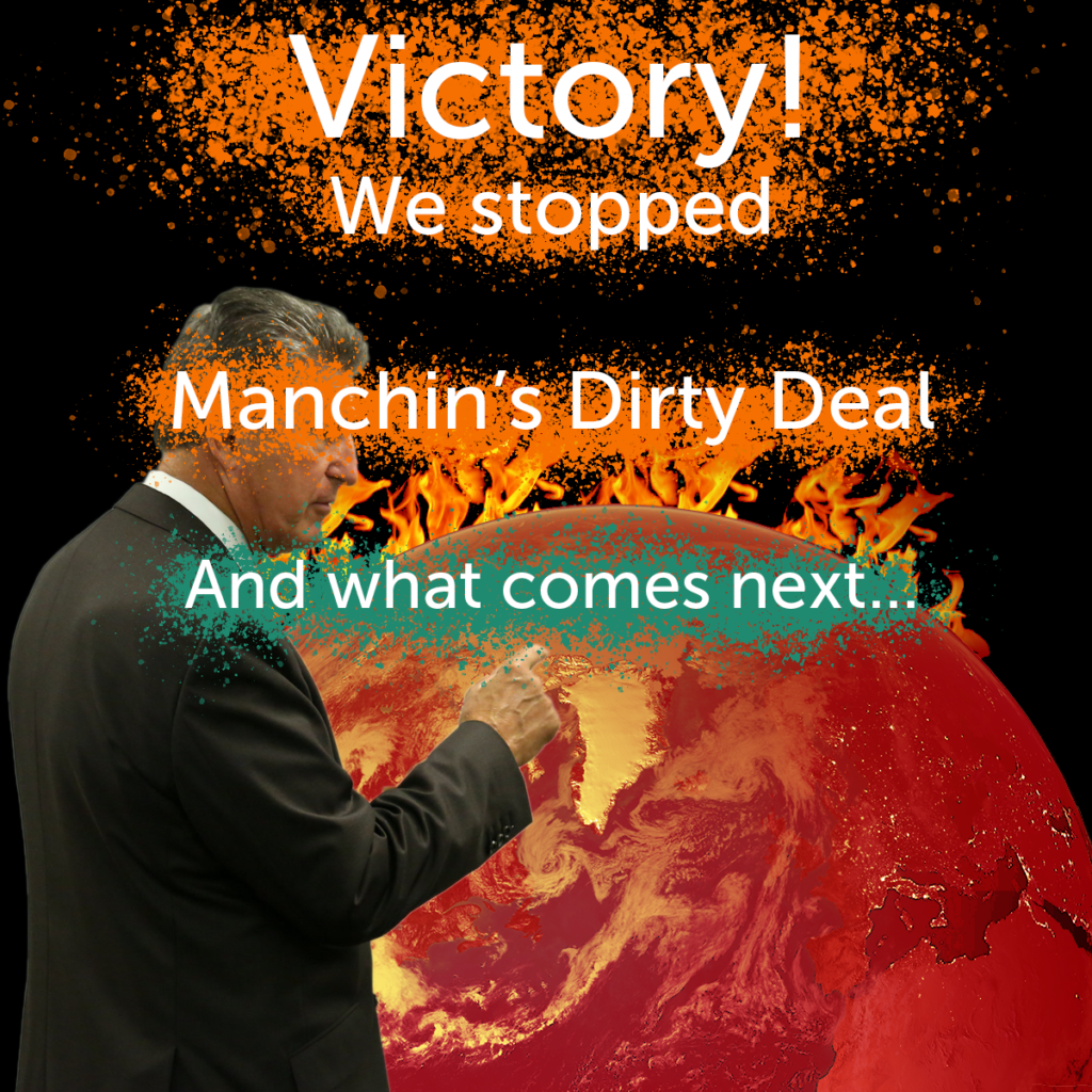 Victory! We stopped Manchin's dirty deal, and what comes next. - 198 methods